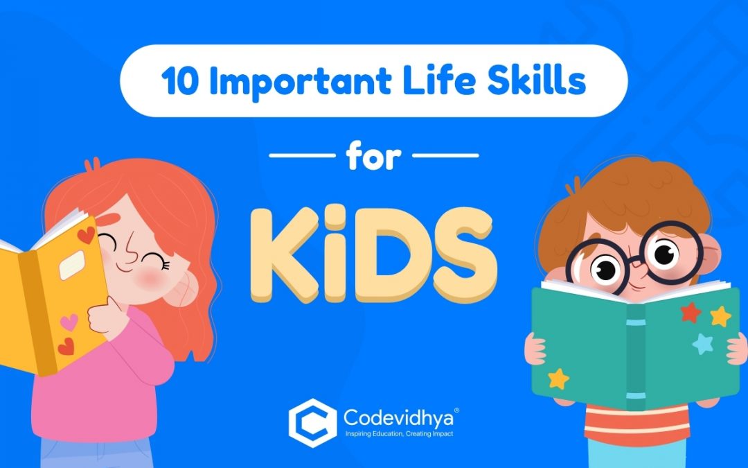 Important Life Skills For Kids Top 10 Codevidhya