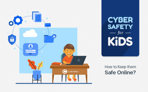Cyber Safety for Kids - How to Keep them Safe Online? - Codevidhya